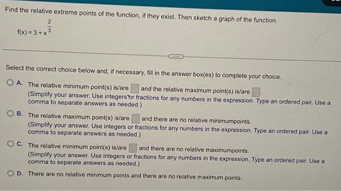 Solved Find the relative extreme points of the function, if | Chegg.com