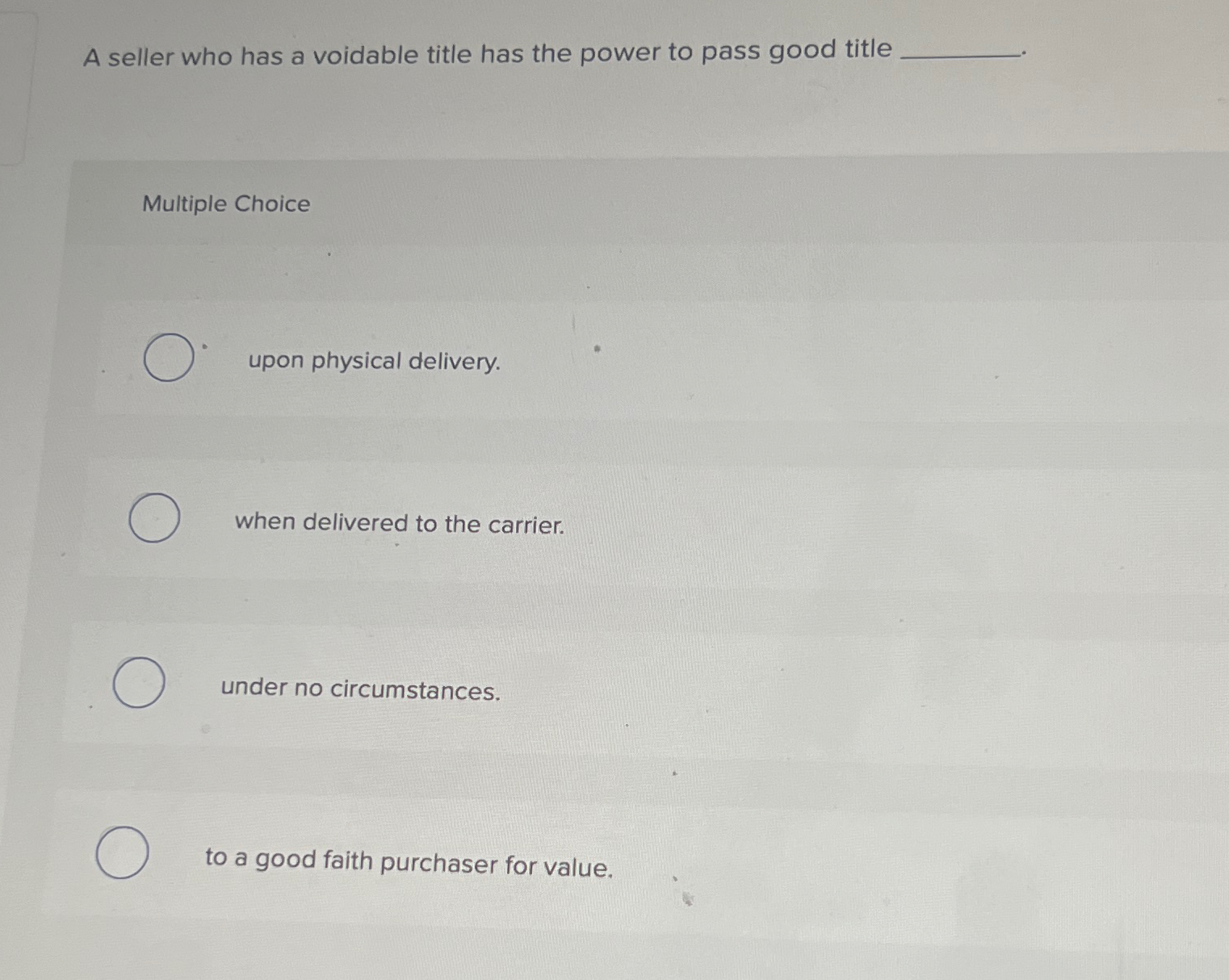 Solved A seller who has a voidable title has the power to | Chegg.com