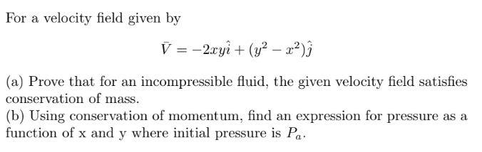Solved For a velocity field given by | Chegg.com