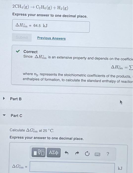 Solved 2CH4 (g) → C2₂H6 (g) + H₂(g) Express your answer to | Chegg.com