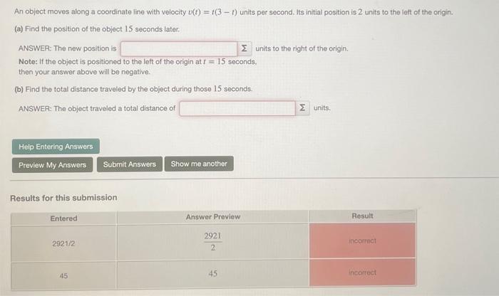 Solved An object moves along a coordinate line with velocity | Chegg.com