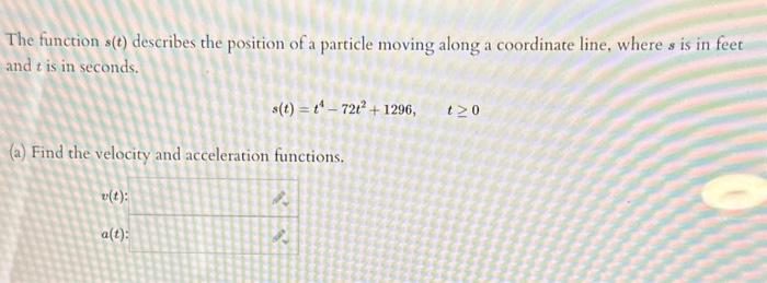 Solved The function s(t) describes the position of a | Chegg.com