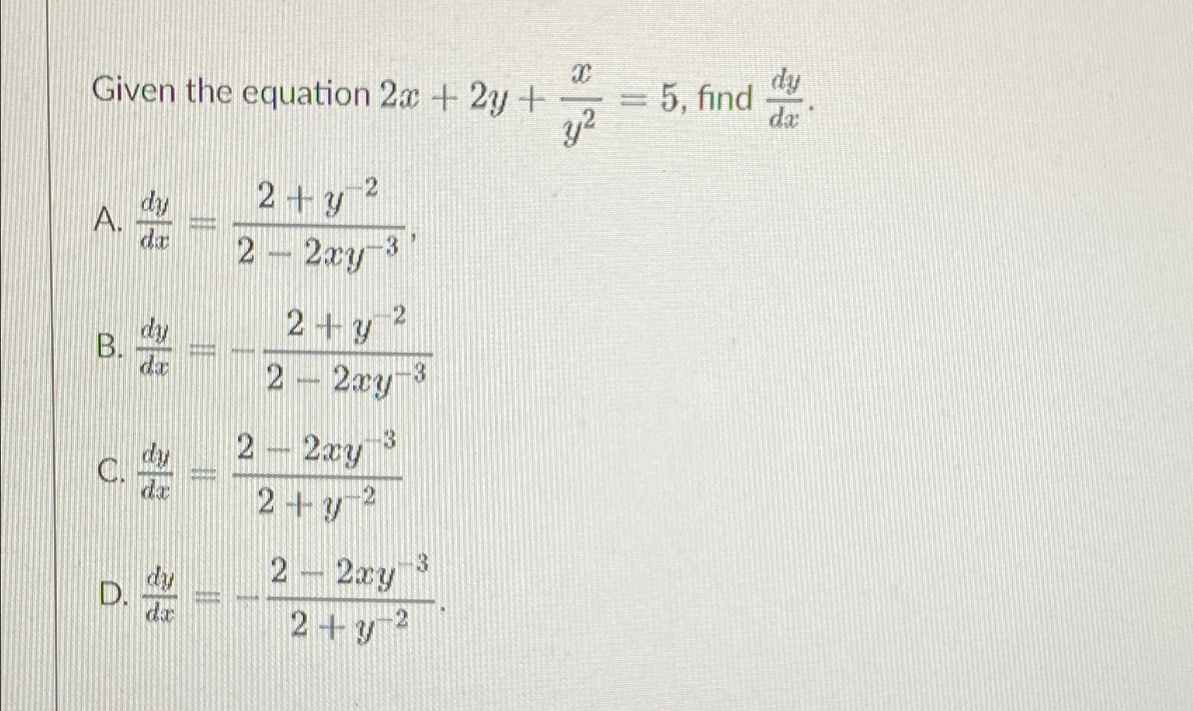 Solved Given the equation 2x+2y+xy2=5, ﻿find | Chegg.com
