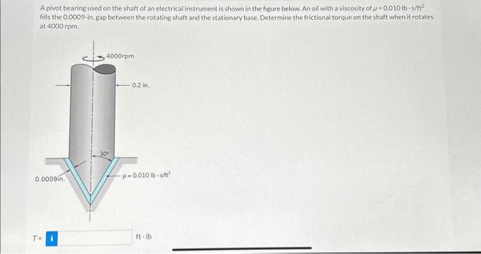 Solved A pivot bearing used on the shaft of an electrical | Chegg.com