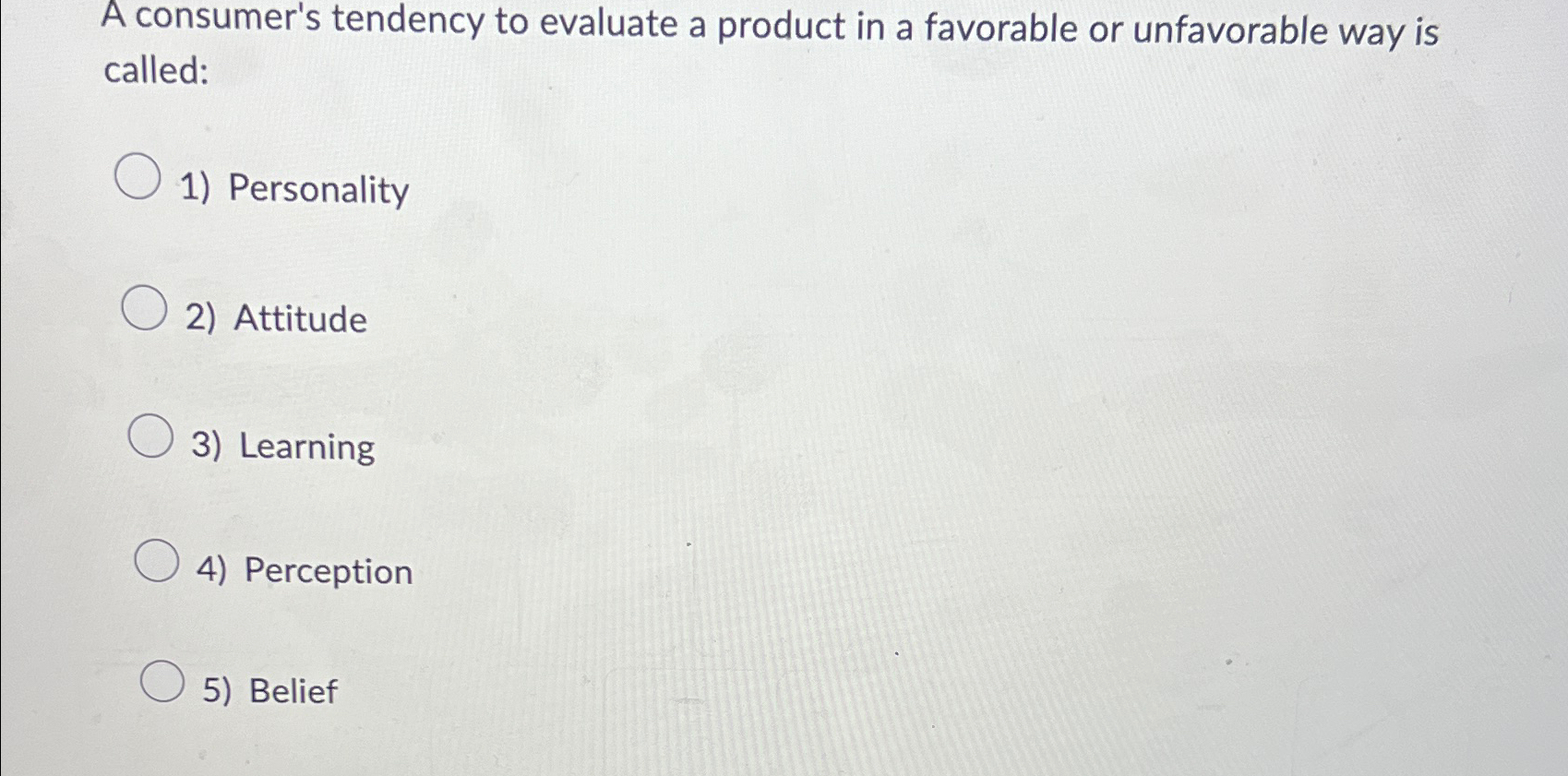 Solved A consumer's tendency to evaluate a product in a | Chegg.com