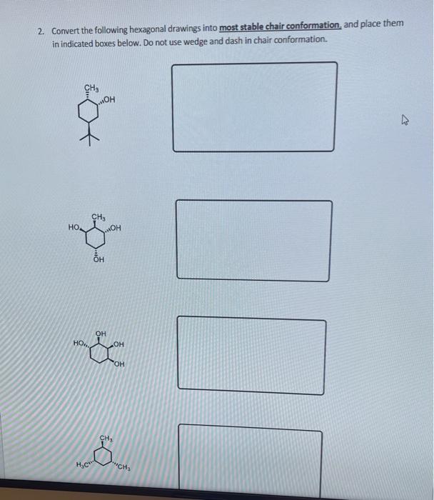 Solved 2. Convert the following hexagonal drawings into most | Chegg.com