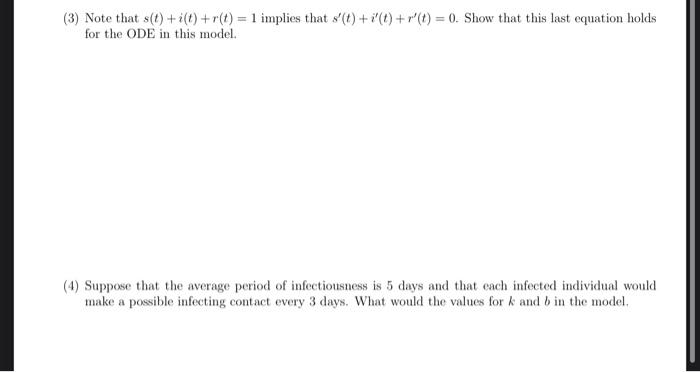 Solved (3) Note that s(t)+i(t)+r(t)=1 implies that | Chegg.com