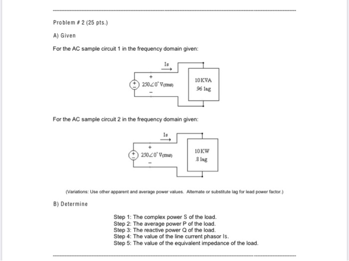 Solved Problem #2 (25 pts.) A) Given For the AC sample | Chegg.com