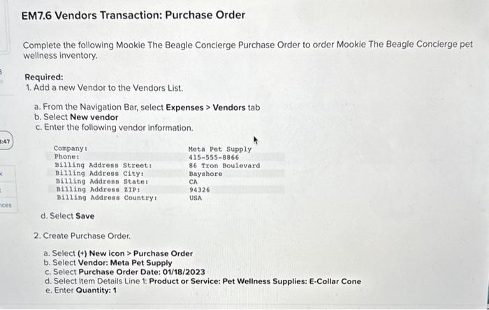 EM7.6 Vendors Transaction: Purchase Order Complete | Chegg.com