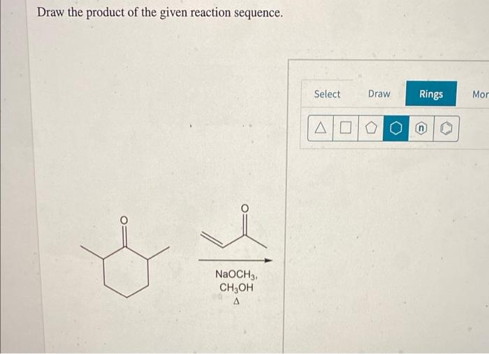 Solved Draw the product of the given reaction sequence. | Chegg.com