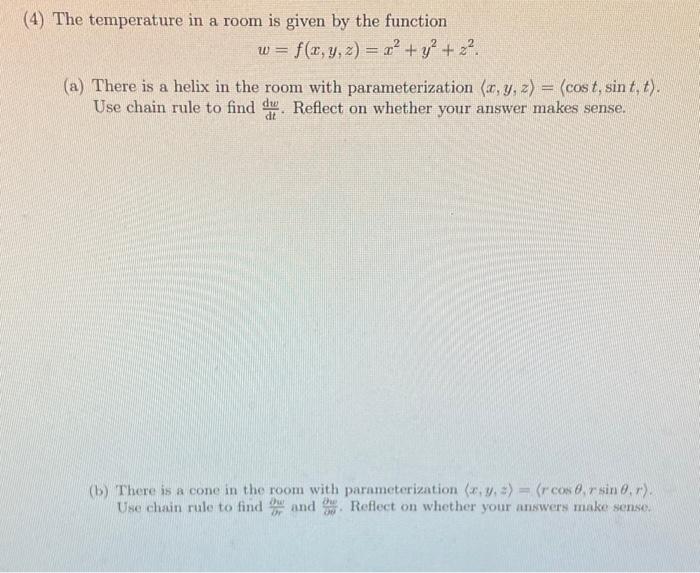 Solved (4) The temperature in a room is given by the | Chegg.com