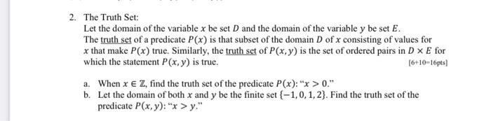 Solved 2. The Truth Set: Let the domain of the variable x be | Chegg.com