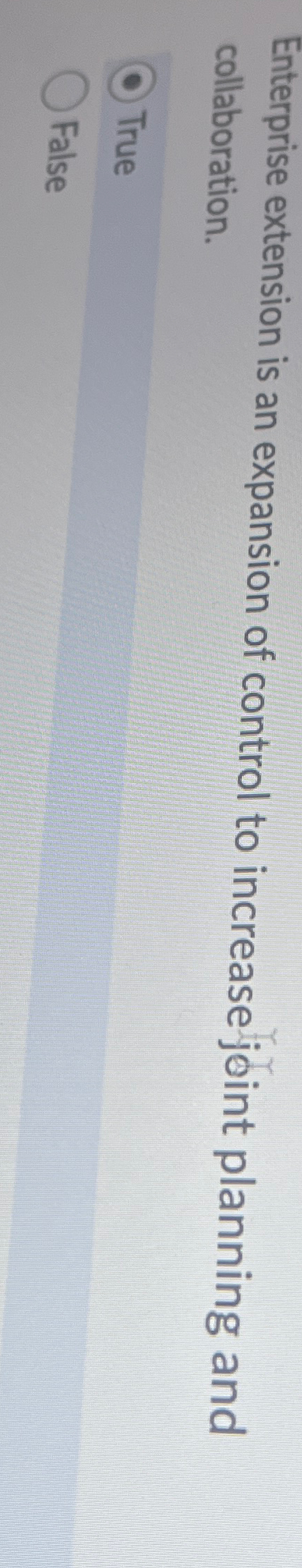 Solved Enterprise extension is an expansion of control to | Chegg.com