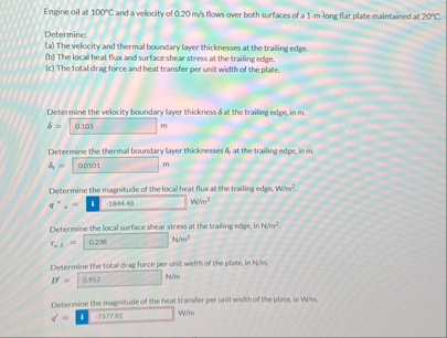 Solved Engine oil at 100°C ﻿and a velocity of 0.20ms ﻿flows | Chegg.com