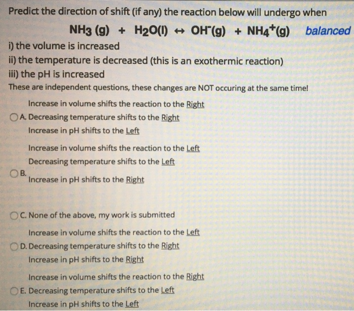 Solved Predict the direction of shift (if any) the reaction | Chegg.com