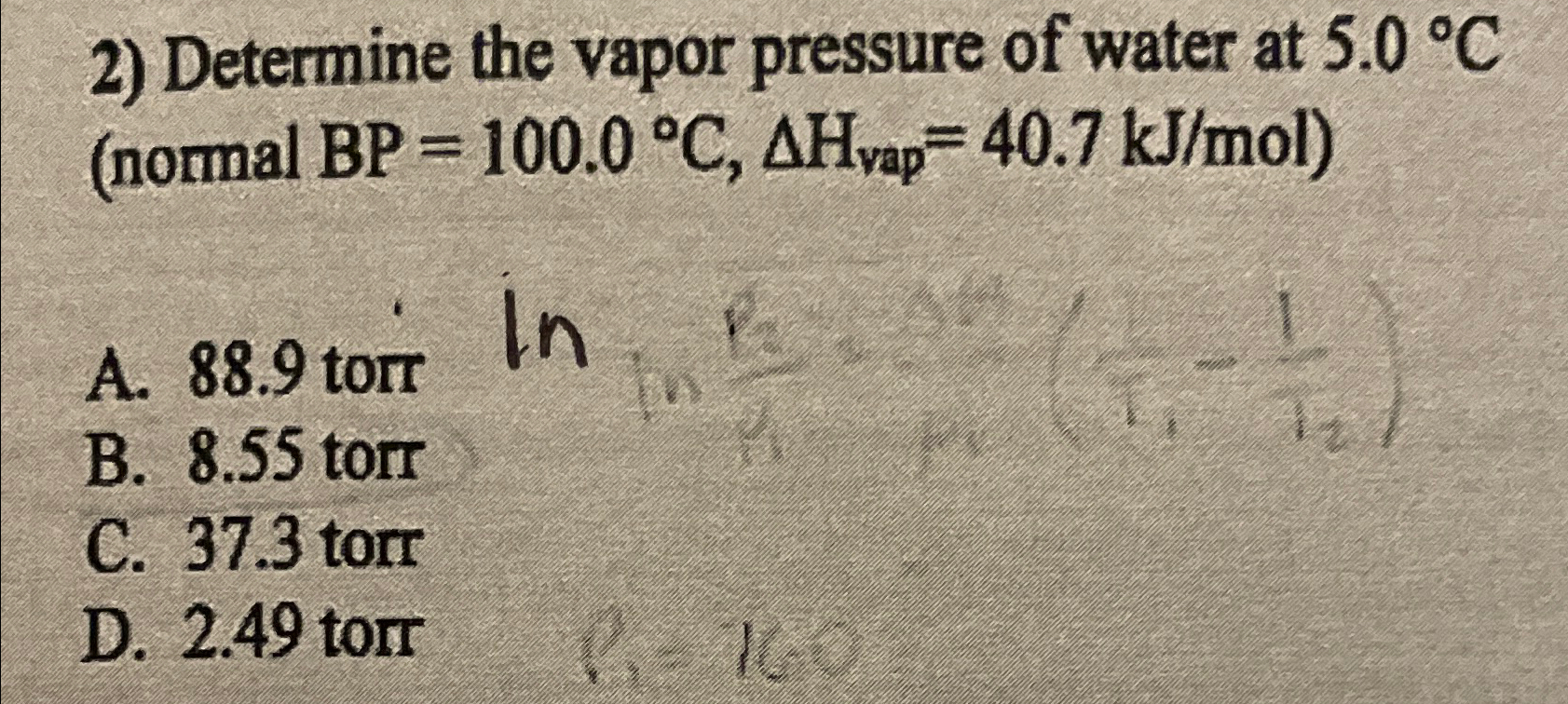 Solved Determine the vapor pressure of water at 5.0°C (nomal | Chegg.com