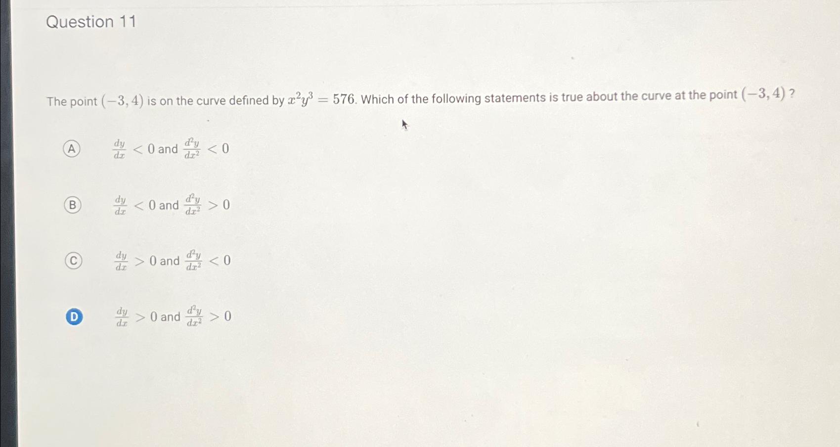 Solved Question 11The point (-3,4) ﻿is on the curve defined | Chegg.com