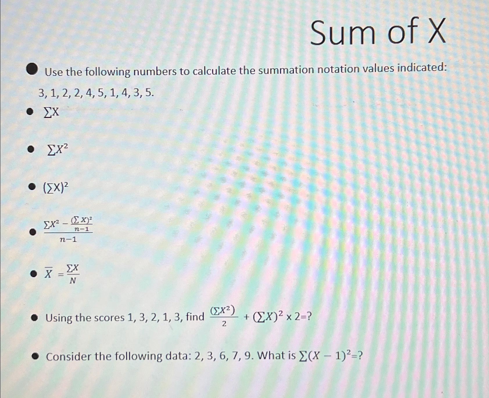 Solved Sum of xUse the following numbers to calculate the | Chegg.com