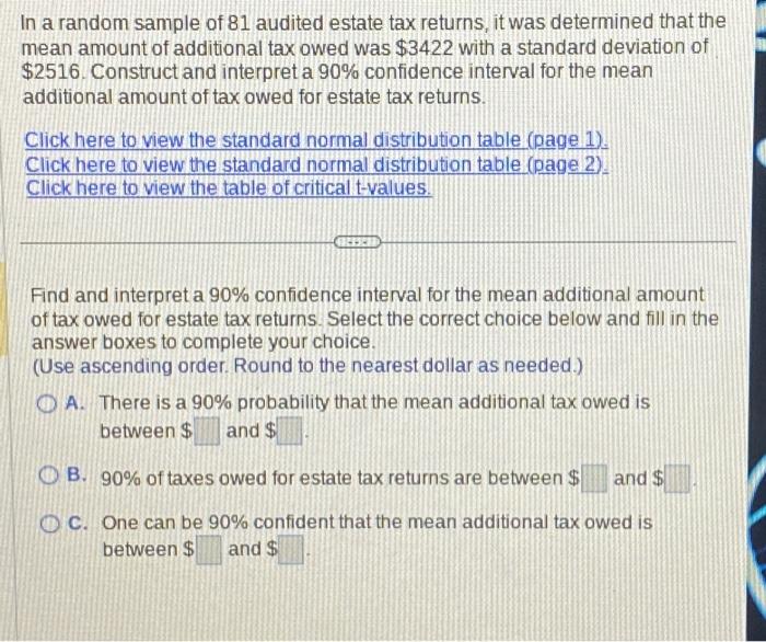 Solved In a random sample of 81 audited estate tax returns, | Chegg.com