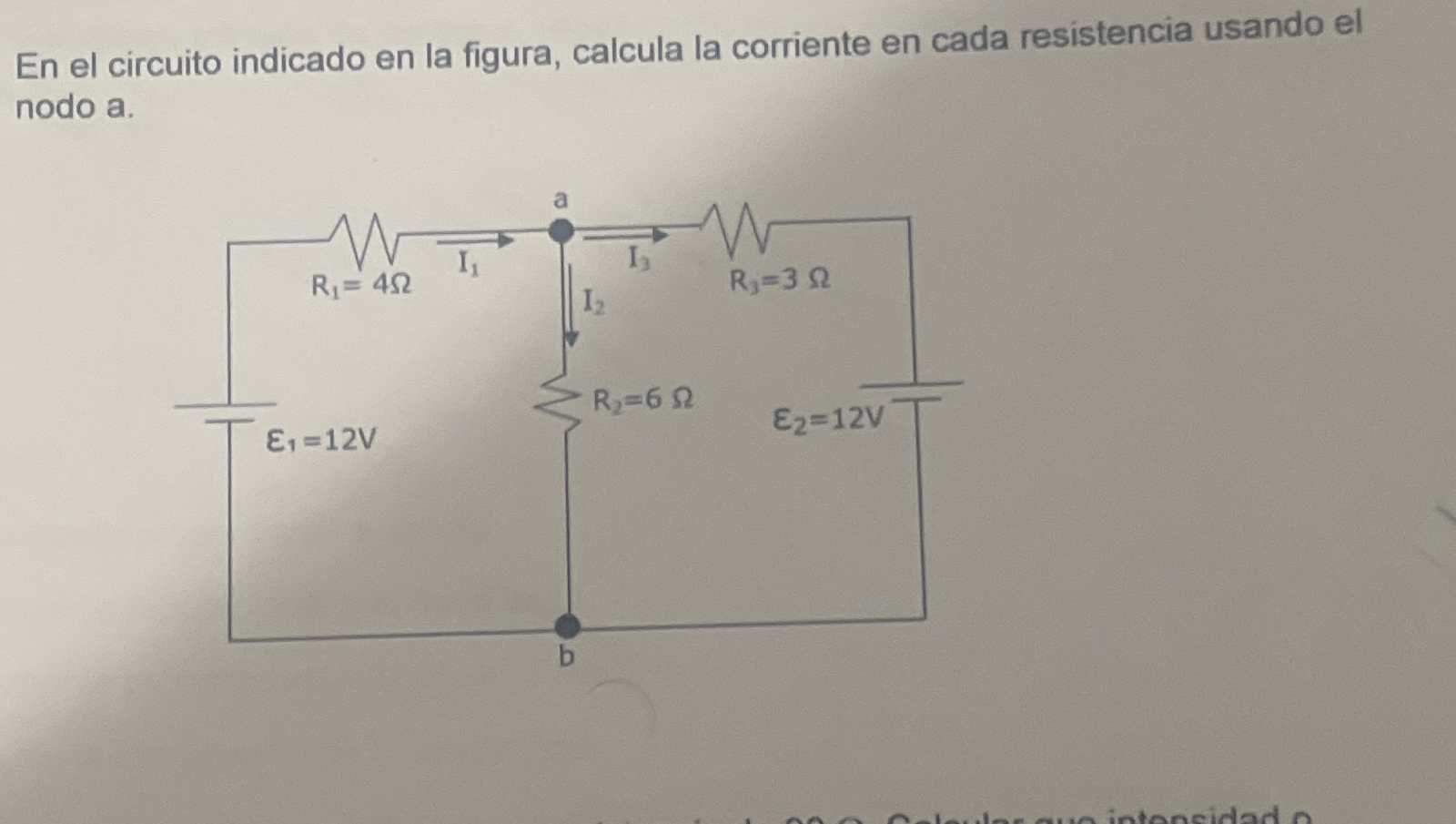 Solved En el circuito indicado en la figura, calcula la | Chegg.com