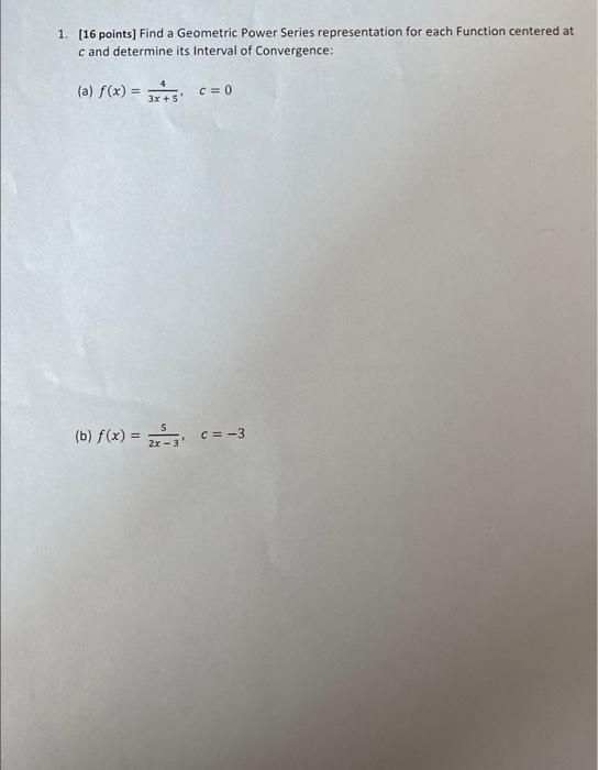 Solved Find the geometric power series representaion for | Chegg.com