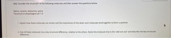 Solved SAQ Consider the structure of the following molecules | Chegg.com