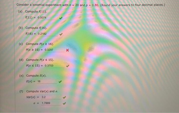 Solved Consider a binomial experiment with n = 20 and p = | Chegg.com