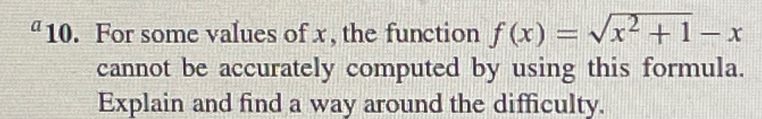 Solved ?a10. ﻿For some values of x, ﻿the function | Chegg.com