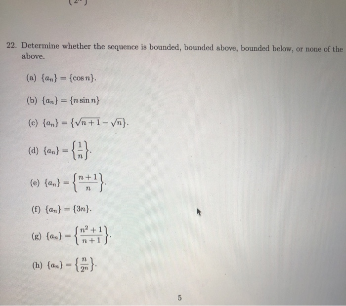 Solved determine whether the sequence is bounded, bounded | Chegg.com