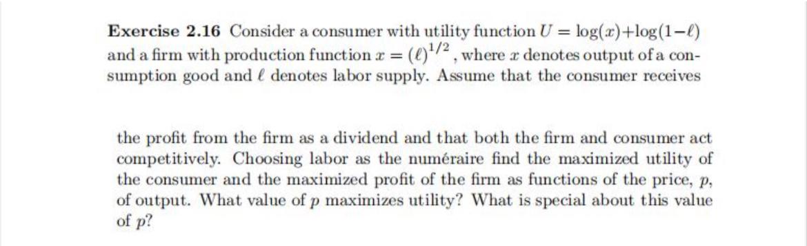 Solved Exercise 2.16 ﻿Consider a consumer with utility | Chegg.com