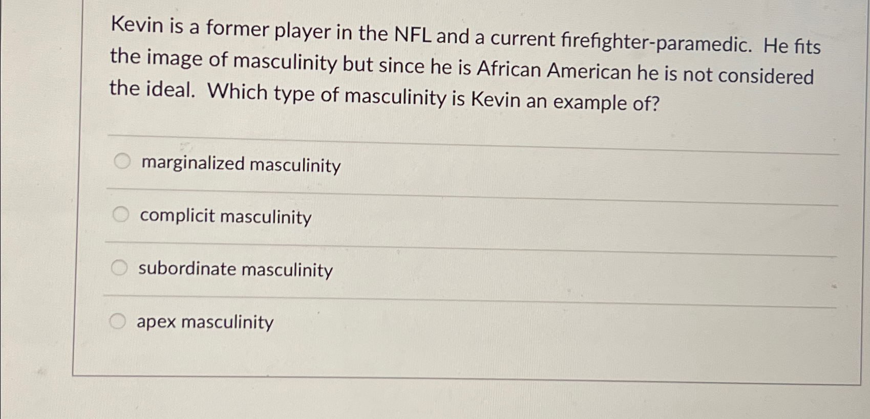 Kevin is a former player in the NFL and a current | Chegg.com