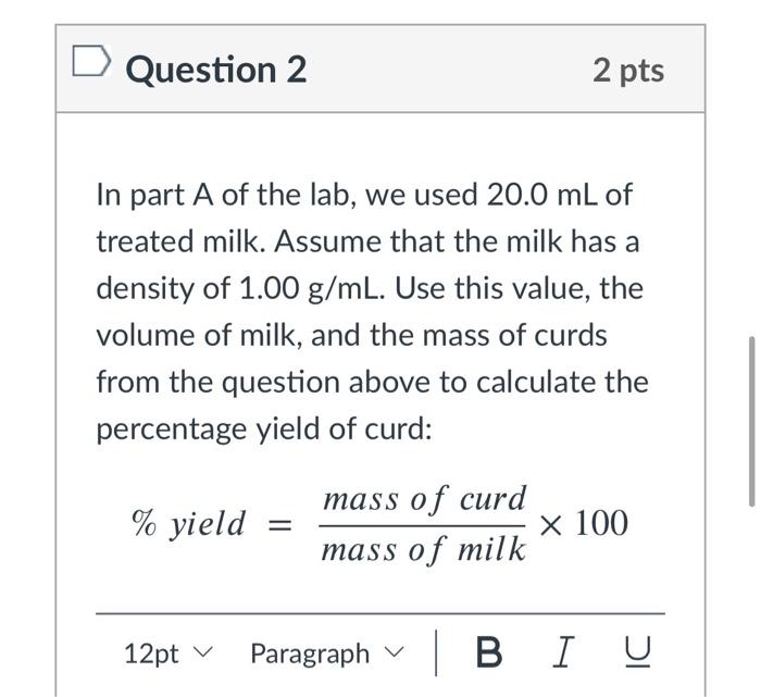 Solved Question 1 1 pts In part A of the lab, we made curds | Chegg.com