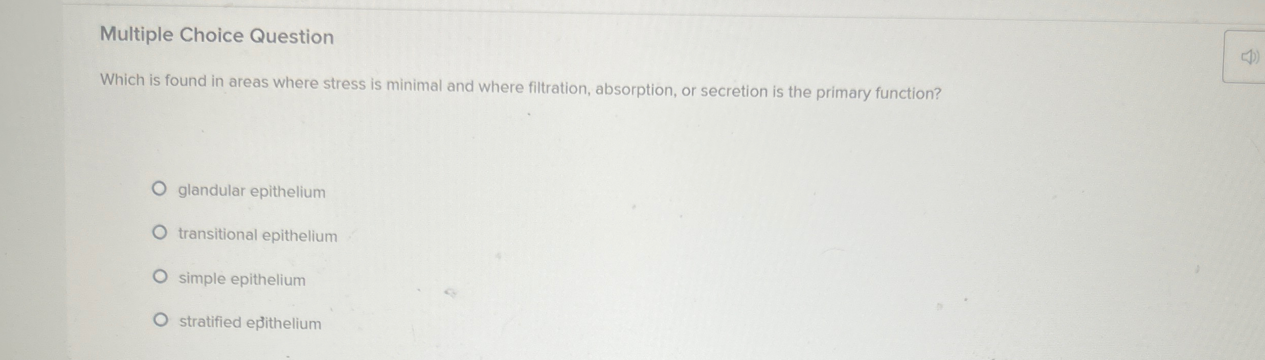 Solved Multiple Choice QuestionWhich is found in areas where | Chegg.com