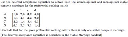 USE the deferred acceptance algorithm to obtain both | Chegg.com