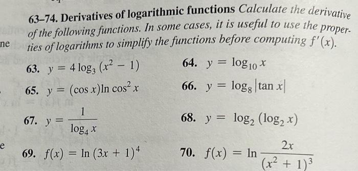 Solved 63-74. Derivatives of logarithmic functions Calculate | Chegg.com