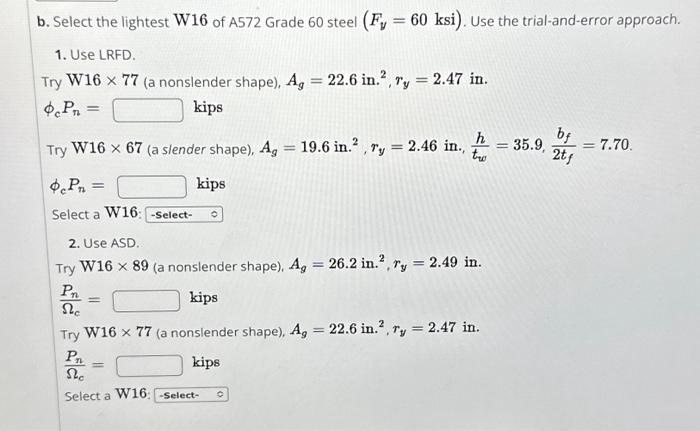 Solved Take D=209 kips and L=130 kips. Use the table | Chegg.com