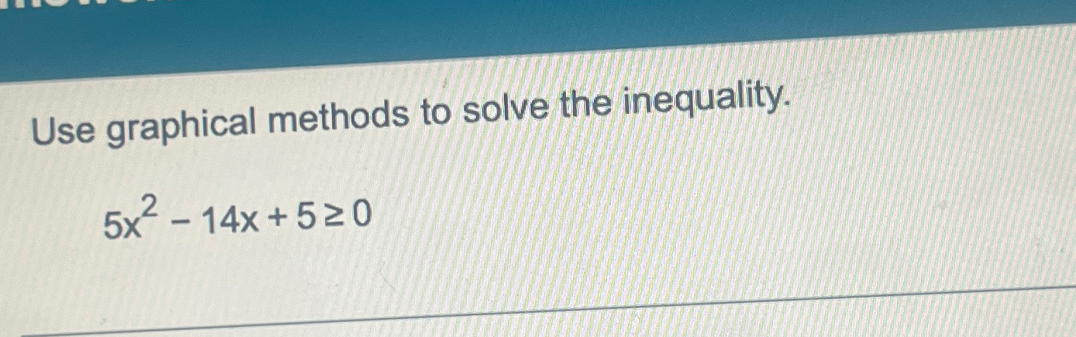 Solved Use graphical methods to solve the | Chegg.com