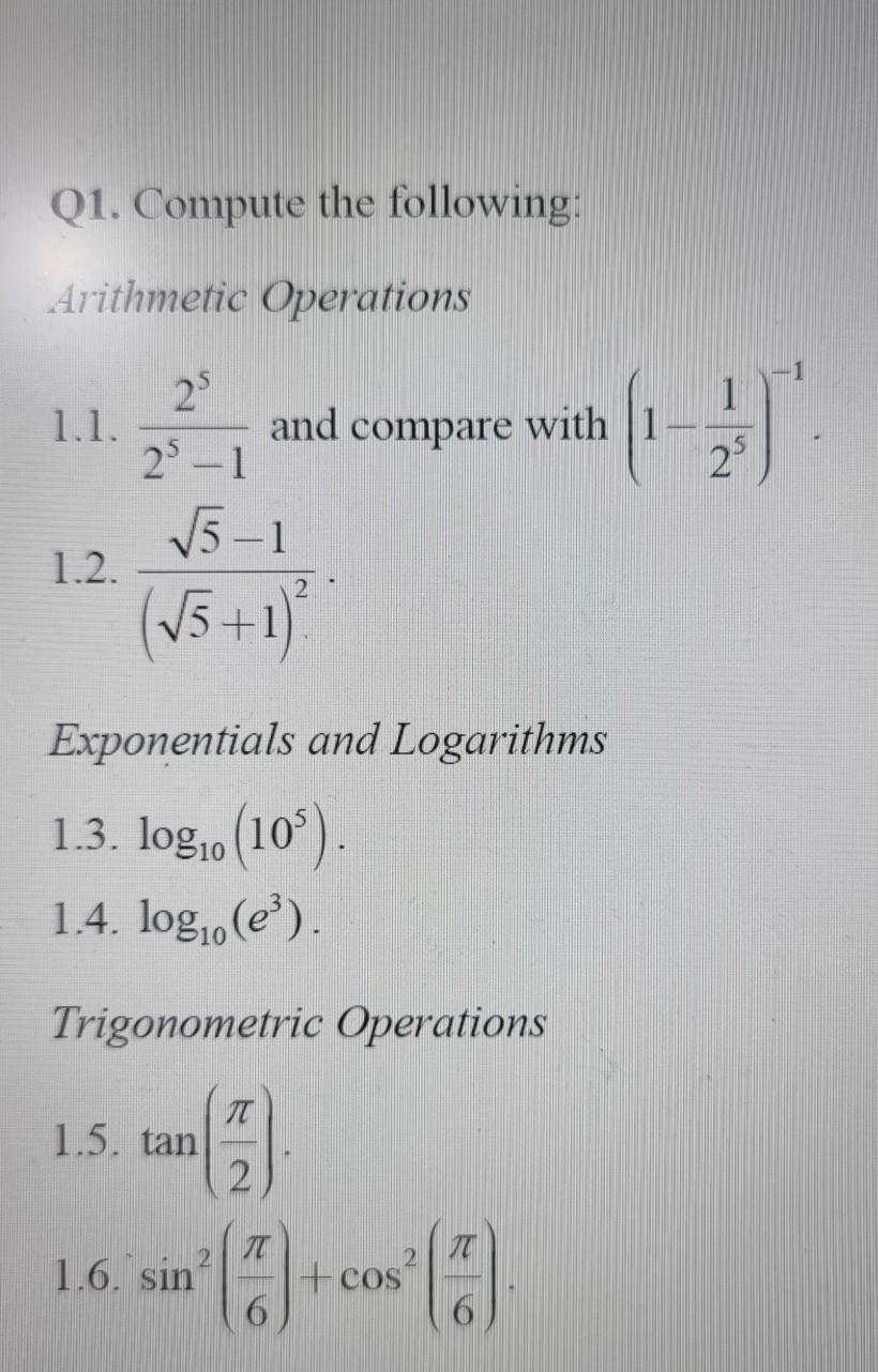 Solved Q1. Compute the following: Arithmetic Operations 1.1. | Chegg.com