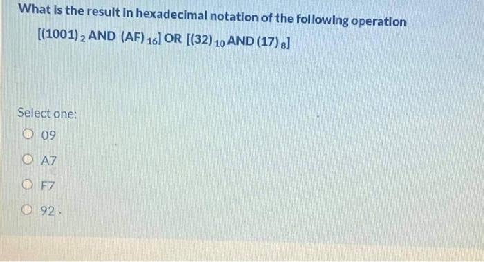 Solved What is the result in hexadecimal notation of the | Chegg.com