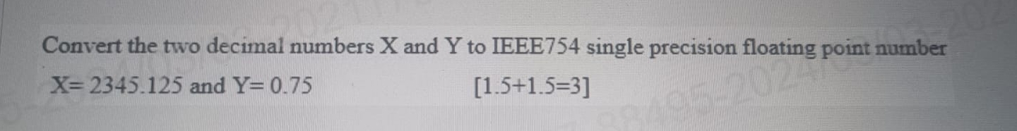 Solved Convert the two decimal numbers x ﻿and Y ﻿to IEEE754 | Chegg.com