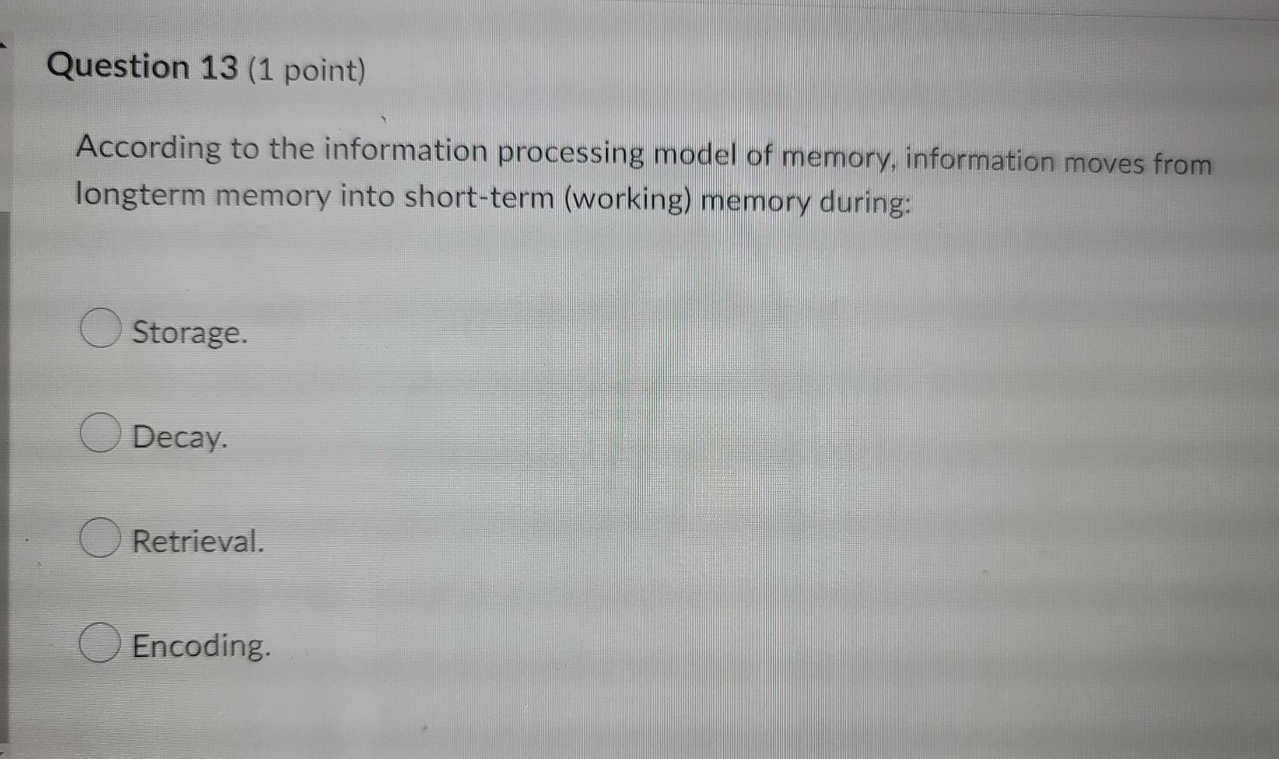 Solved Question 13 (1 point) According to the information | Chegg.com
