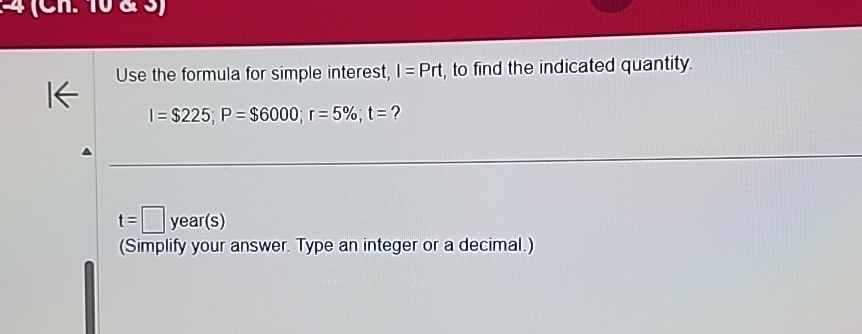 Solved Use the formula for simple interest, I=Prt, ﻿to find | Chegg.com
