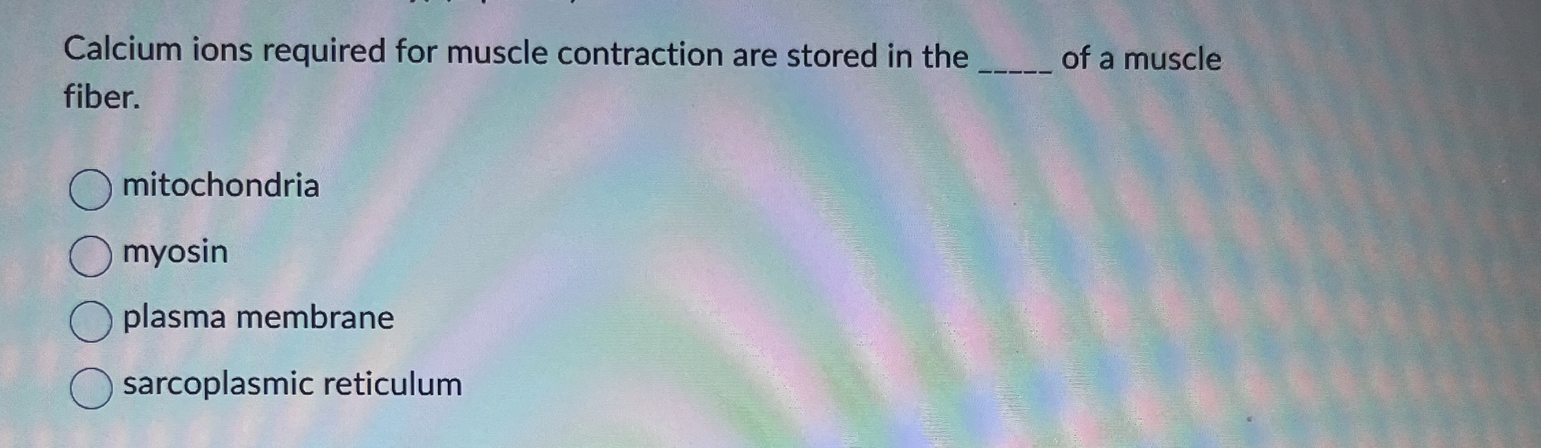 Solved Calcium ions required for muscle contraction are | Chegg.com