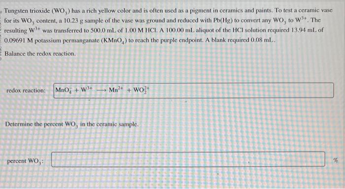 Solved Tungsten trioxide (WO3) has a rich yellow color and | Chegg.com