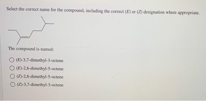 Solved Select the correct name for the compound, including | Chegg.com