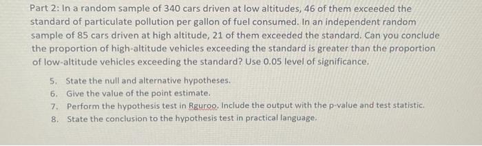 Solved Part 2: In a random sample of 340 cars driven at low | Chegg.com