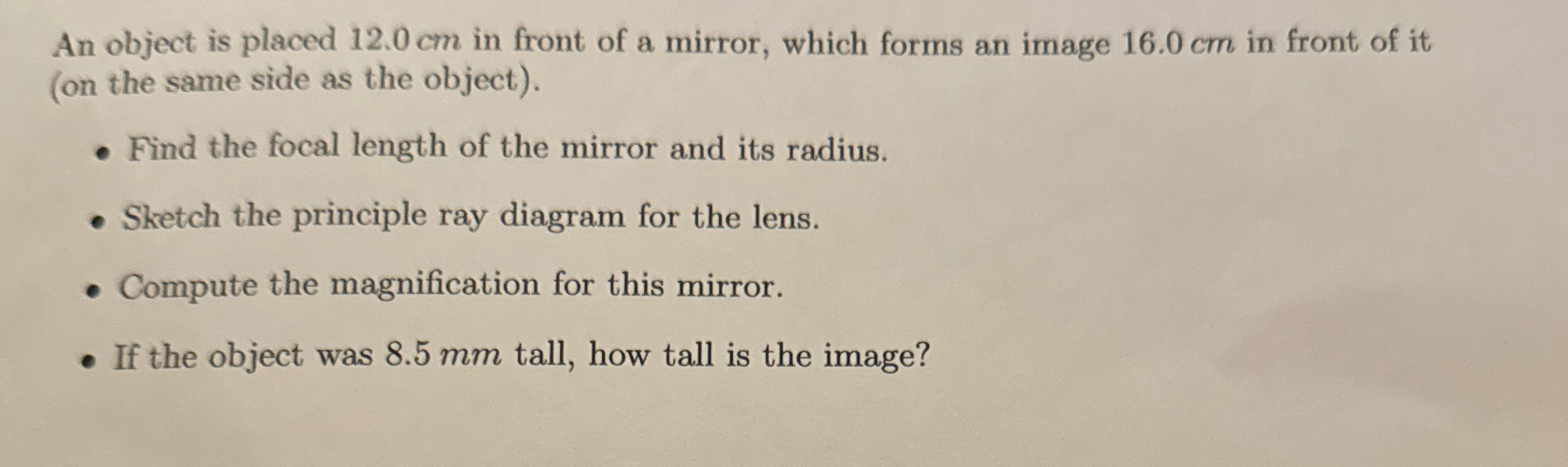 Solved An object is placed 12.0 ﻿cm in front of a mirror, | Chegg.com