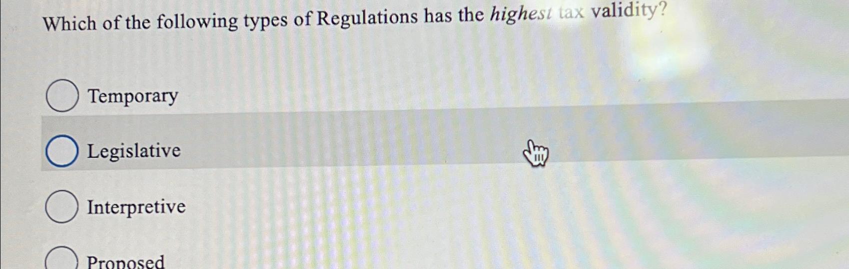 Solved Which of the following types of Regulations has the | Chegg.com