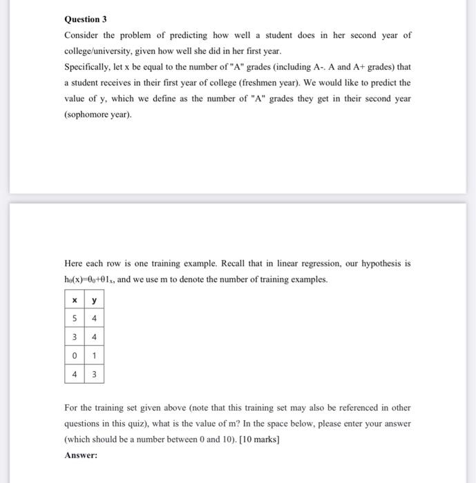 Solved Question 3 Consider the problem of predicting how | Chegg.com