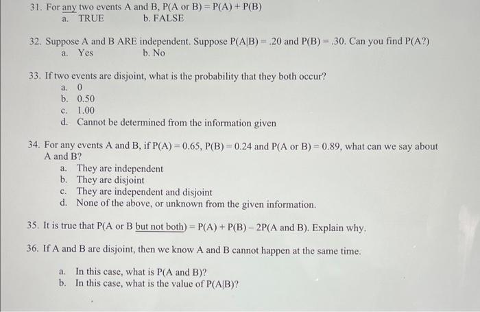 Solved 31. For any two events A and B,P(A or B)=P(A)+P(B) a. | Chegg.com